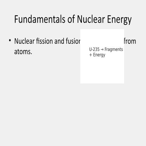 Comprehensive Overview of Nuclear Energy: Principles, Reactors, and ...