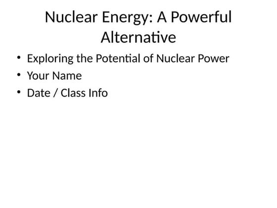 Nuclear_Energy_Presentation_Visuals.pptx