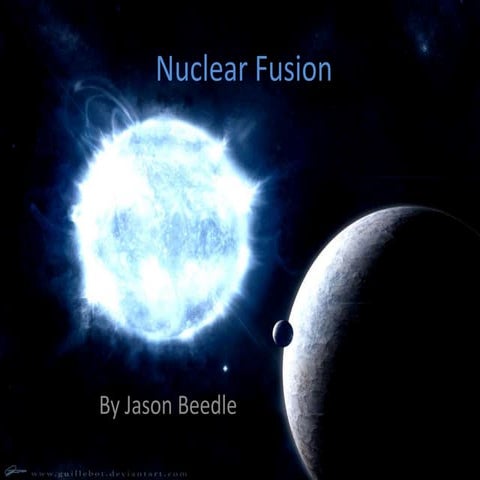 Nuclear fusion, physics consept 1 | PPTX