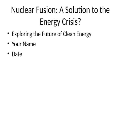 Nuclear_Fusion_Presentation_power_point.pptx