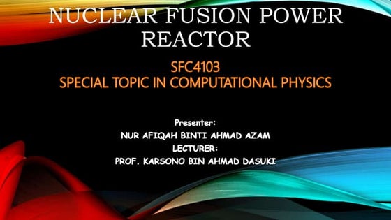 Nuclear Fusion and E-M Light | PPT