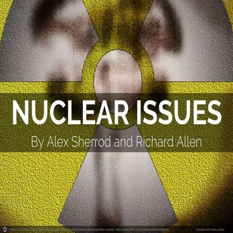 Nuclear issues | PPTX