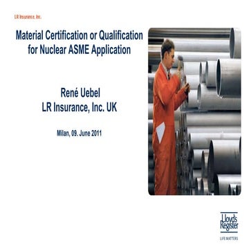 Material Certification or Qualification for Nuclear ASME Application | PPT