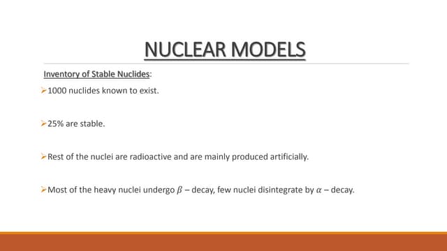NUCLEAR MODELS AND NUCLEAR FORCES | PPTX