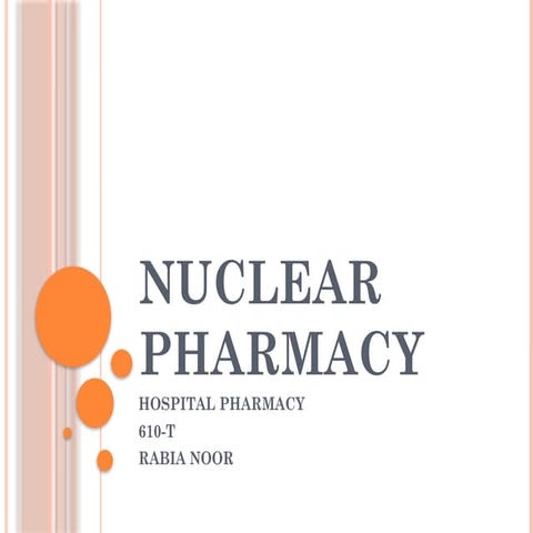 Nuclear pharmacy Lec 2.pptx pharmacy practice | PPTX
