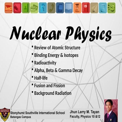 General Physics 2 - Lesson 4: nuclear physics.pptx