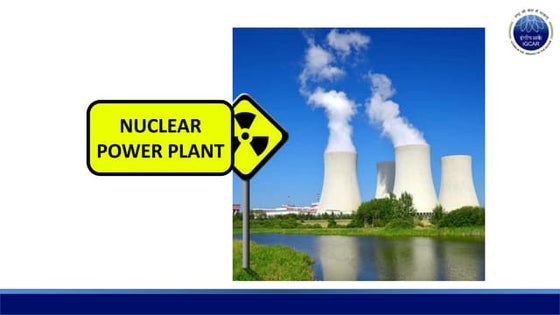 nuclear powerplant ppt | PPTX | Power and Energy Industry | Industries
