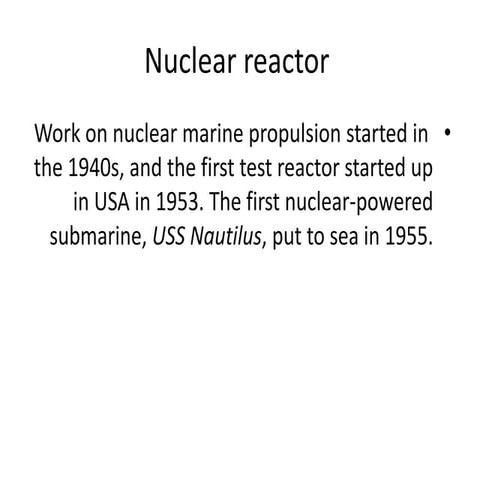 Nuclear propulsion in ships | PPTX