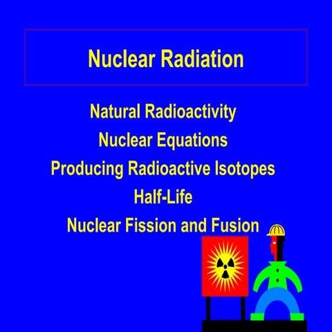 Nuclear radiation | PPT