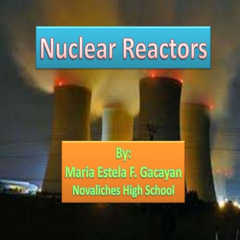 Nuclear reactor | PPTX