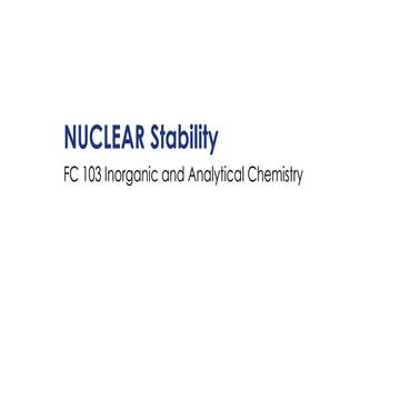 Inorganic Chemistry: Nuclear Stability.pptx