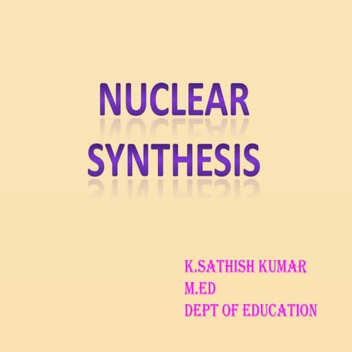 Nuclear synthesis | PPT