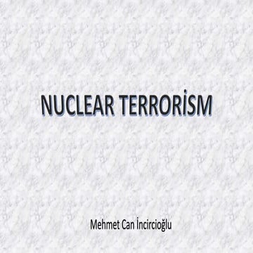 Nuclear terrorism | PPTX