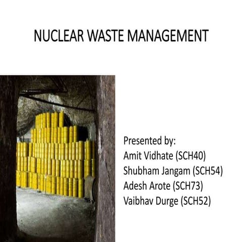 Nuclear waste management | PPTX