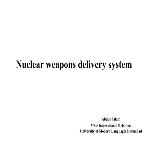 Nuclear weapons delivery system ppt | PPT