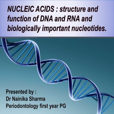 Nucleic acid..biochem | PPTX