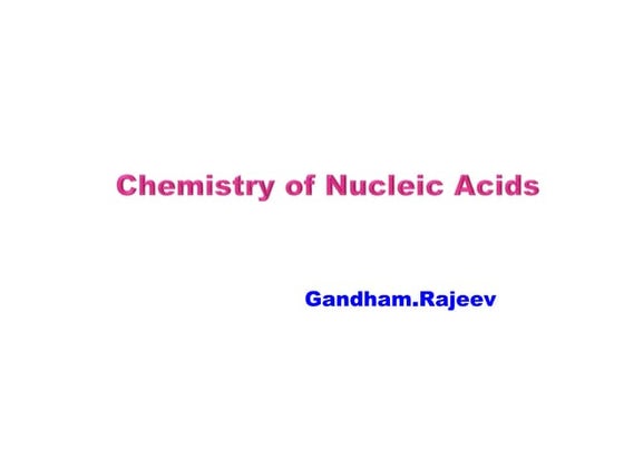 Nucleotides & Nucleic Acids Notes for Biophysics and Biochemistry | PPT