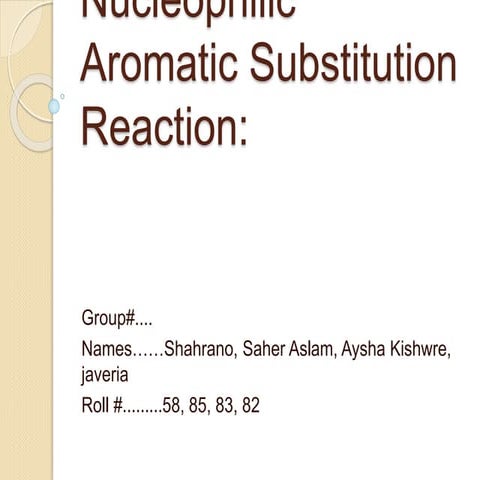 Nucleophilic aromatic substitution reaction | PPTX