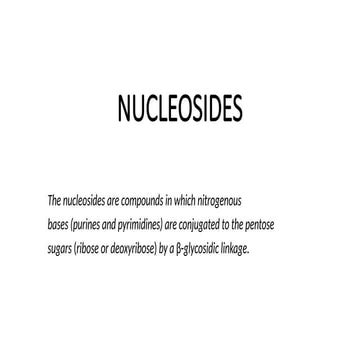NUCLEOSIDES and nucleotide.pptx a unique | PPTX