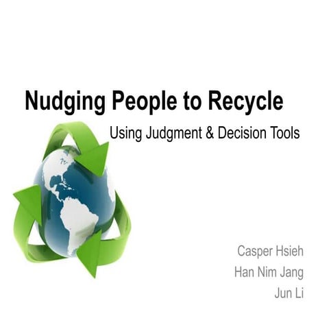 Nudging People to Recycle | PPTX