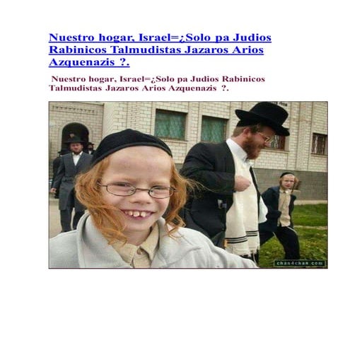 Nuestro hogar solo pa judios jazaros talmudistas azquenazis arios. | DOCX