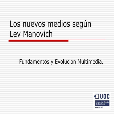 Principios de los NUevos Medios, Lev Manovich | PPT