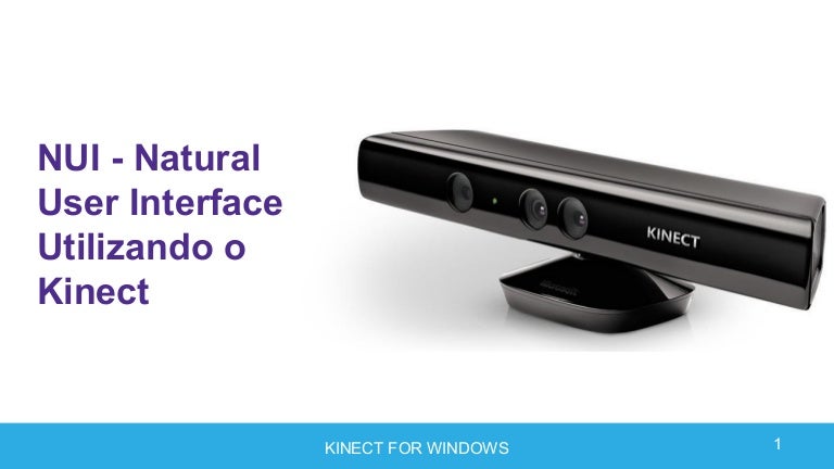 Nui Natural User Interface Utilizando Kinect