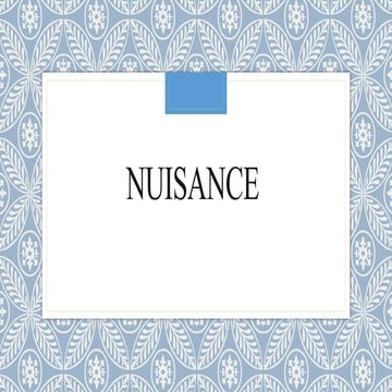 Nuisance - introduction, case law, hypothesis, etc... | PPTX