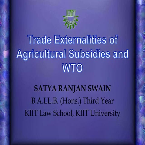 Agricultural Subsidies & the WTO | PPTX