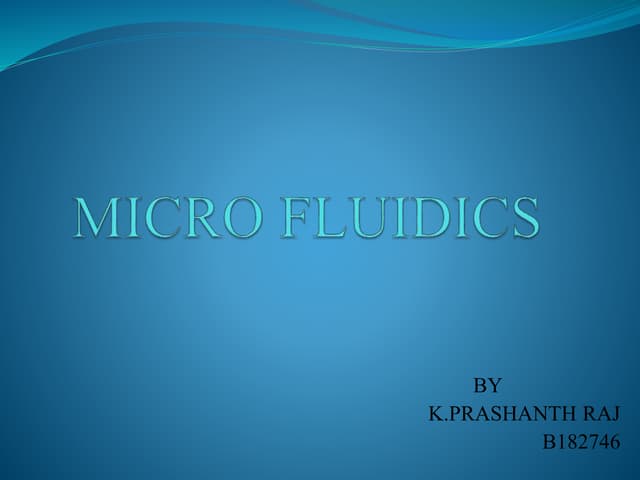 Microfluidics Presentation | PDF
