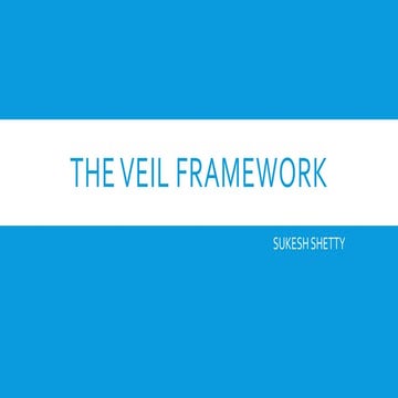 The Veil Framework Ppt