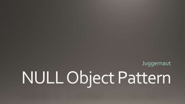 Null object pattern | PPTX | Programming Languages | Computing Null object pattern | PPTX | Programming Languages | Computing