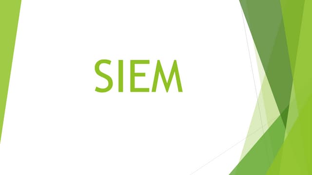 Siem Presentation Final Pptx 9321