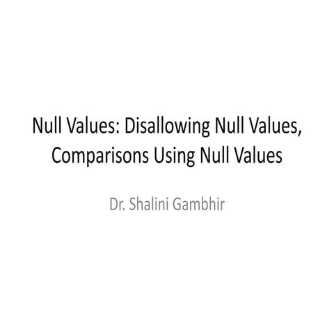 Null Valuesppt Briefing About Null Values In Sql Very Helpful If You Are Learning Sql Ppt 