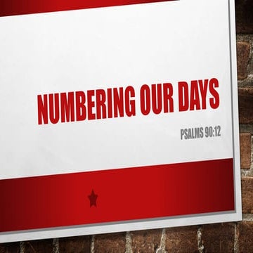Sermon on Numbering our Days.pptx