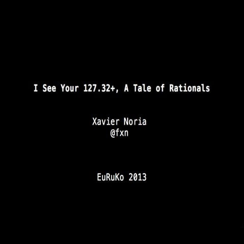 I See Your 127.32+, A Tale of Rationals | PDF
