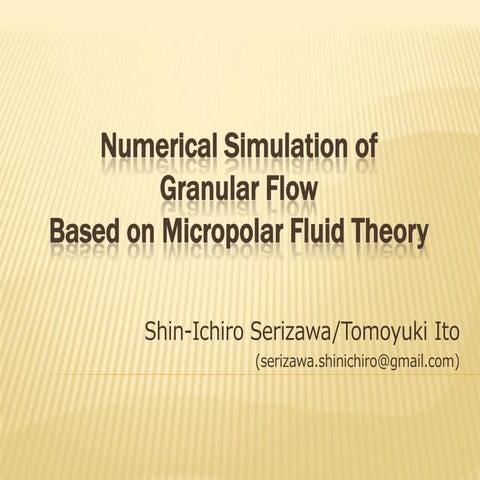 Numerical simulation of Granular Flow Based on Micropolar Fluid Theory ...