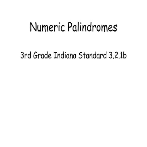 Numeric Palindromes | PPT