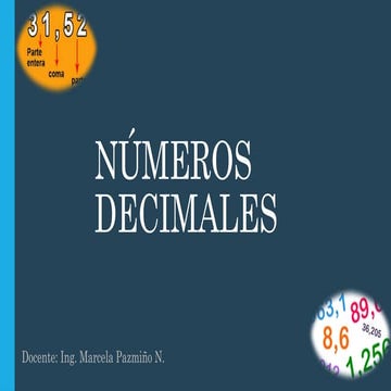 NÚMEROS DECIMALES presentación matemáticas pptx | PPTX