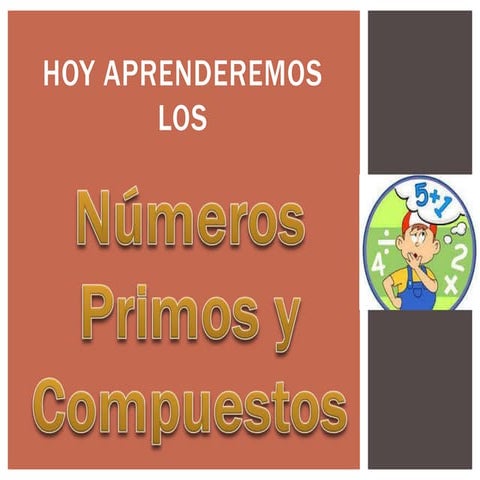 Numeros primos y compuestos | PPTX