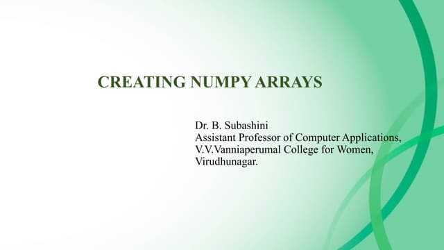 Creating Numpy Arrays In Python With An Example Pptx