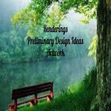 Renderings preliminary design ideas artwork | PPT