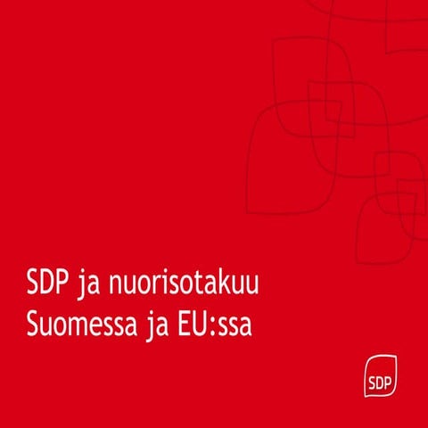 Nuorisotakuu Suomessa ja EU:ssa | PPT