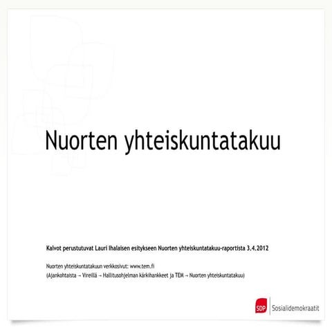 Nuorten yhteiskuntatakuu | PPT