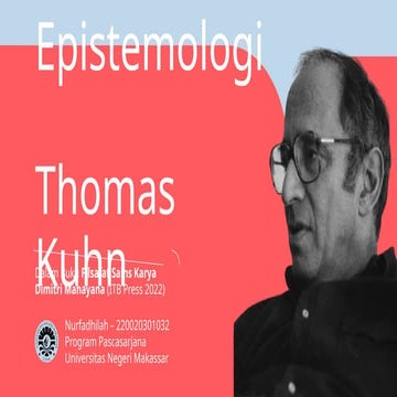 EPISTEMOLOGI THOMAS KUHN - FILSAFAT SAINS.pptx