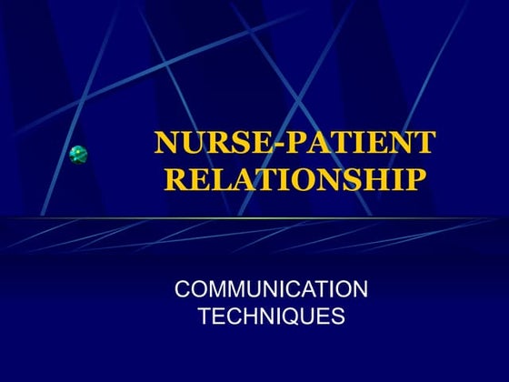 COMMUNICATION IN NURSING | PPTX