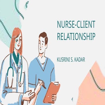 Nurse-patient relationship .pptx