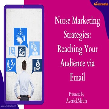 Nurse Marketing Strategies Reaching Your Audience via Email.pdf