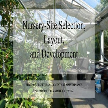 Nursery Site Selection, Layout & Development.pptx