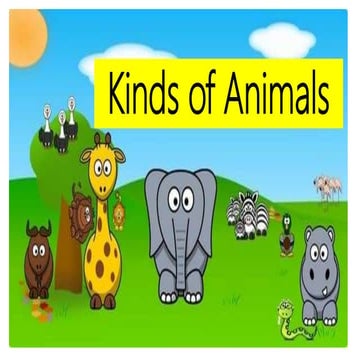 Kinds of Animals | PPTX